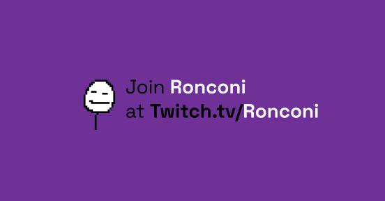 Ronconi - Streamer at Twitch